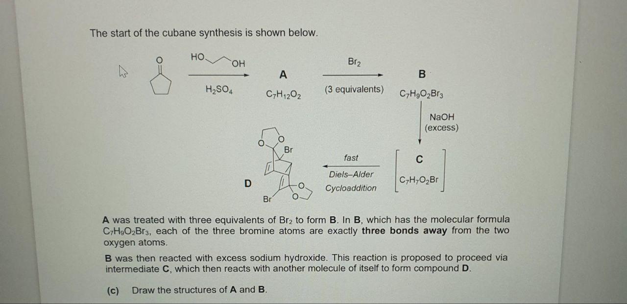 Solved The start of the cubane synthesis is shown below. A | Chegg.com