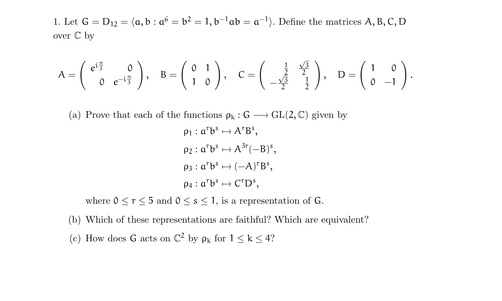 Solved 1. Let G=D12= a,b:a6=b2=1,b−1ab=a−1 . Define the | Chegg.com