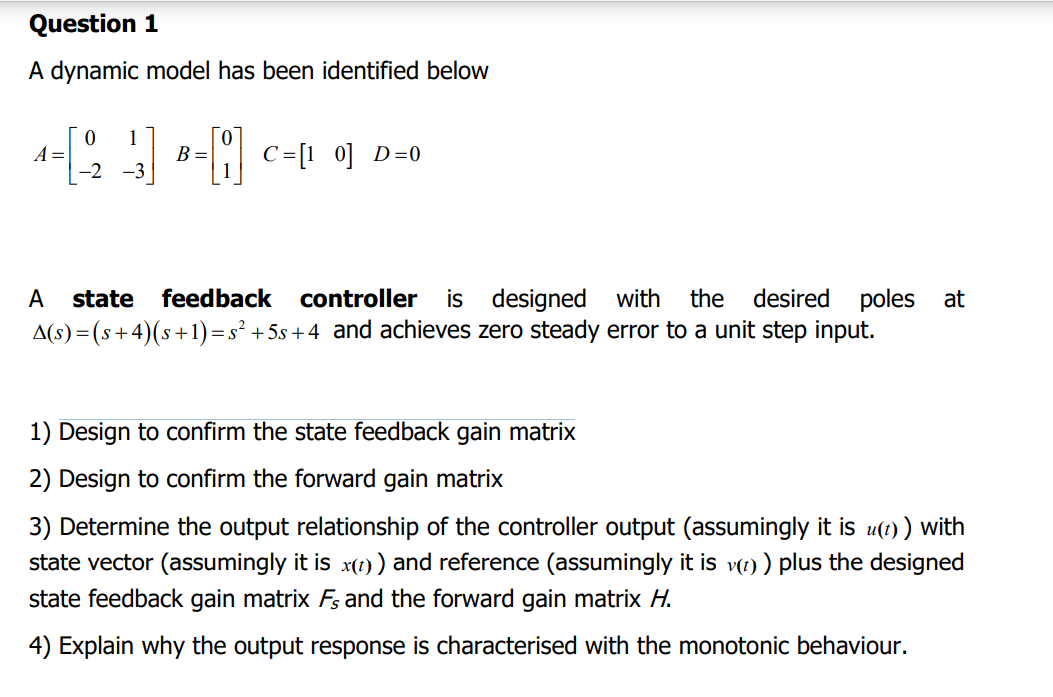Solved Question 1 A dynamic model has been identified below | Chegg.com