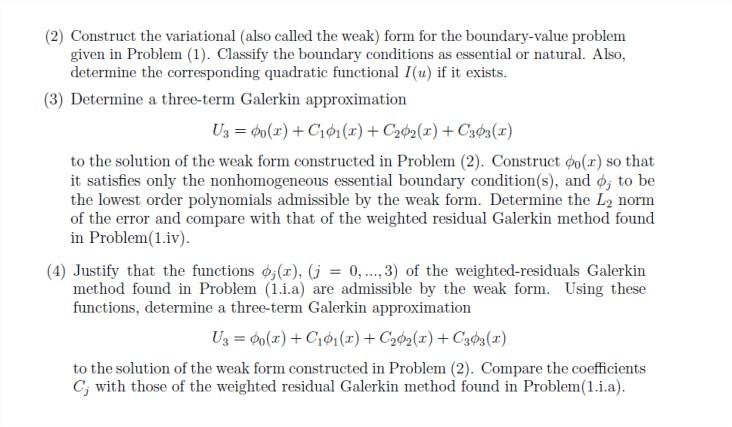 (2) Construct the variational (also called the weak) | Chegg.com