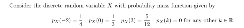 Consider the discrete random variable X with | Chegg.com
