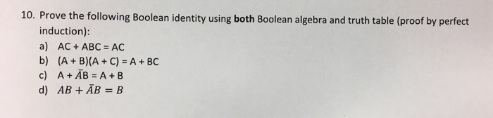Solved 10. Prove the following Boolean identity using both | Chegg.com