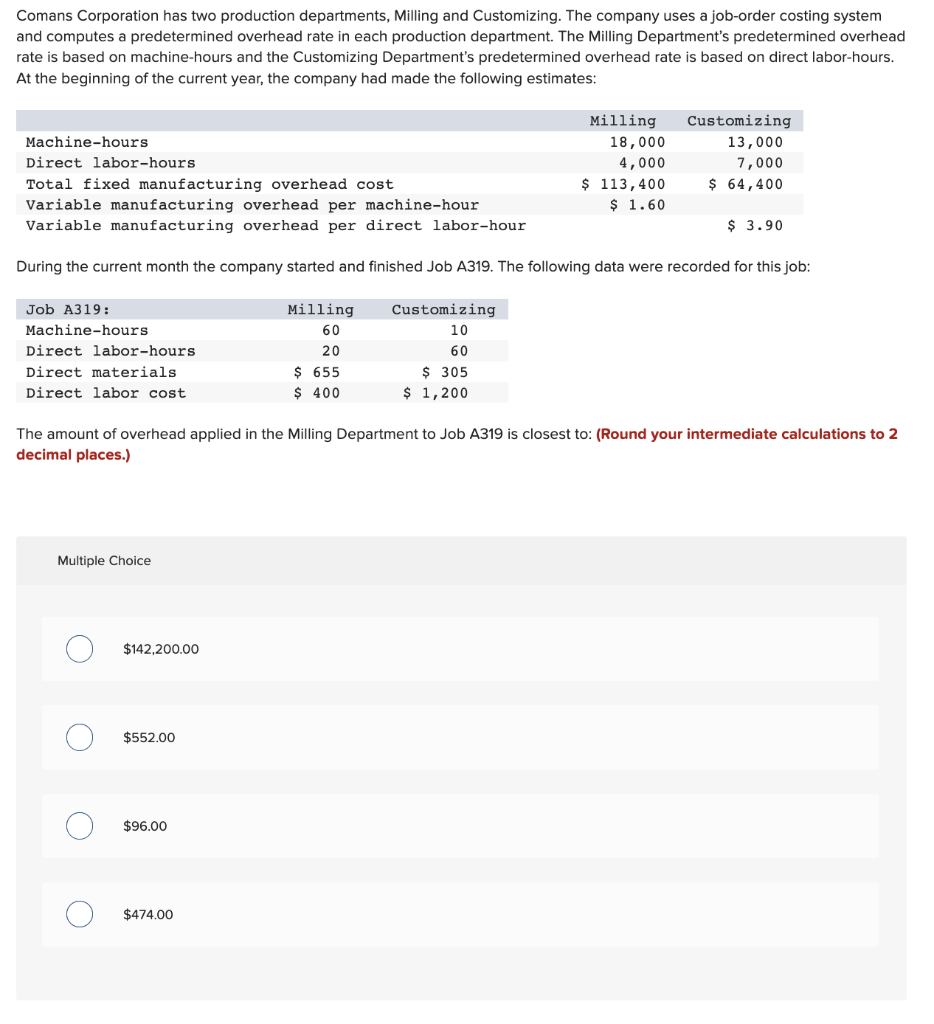 Solved Comans Corporation has two production departments, | Chegg.com