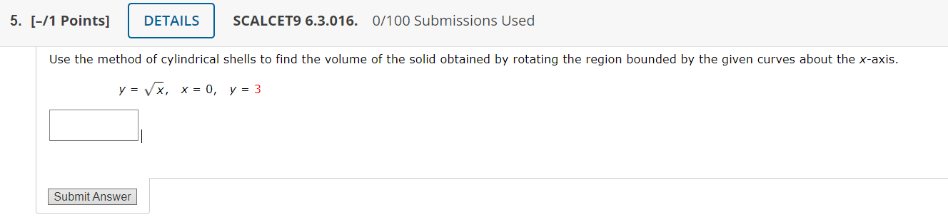 Solved Use the method of cylindrical shells to find the | Chegg.com