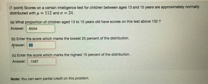 Solved (1 point) Scores on a certain intelligence test for | Chegg.com