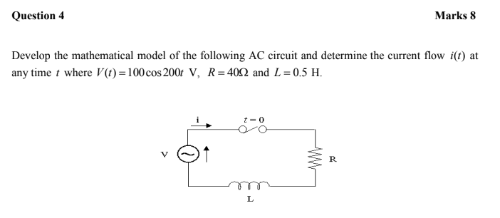 Solved Question 4 Marks 8 Develop the mathematical model of | Chegg.com
