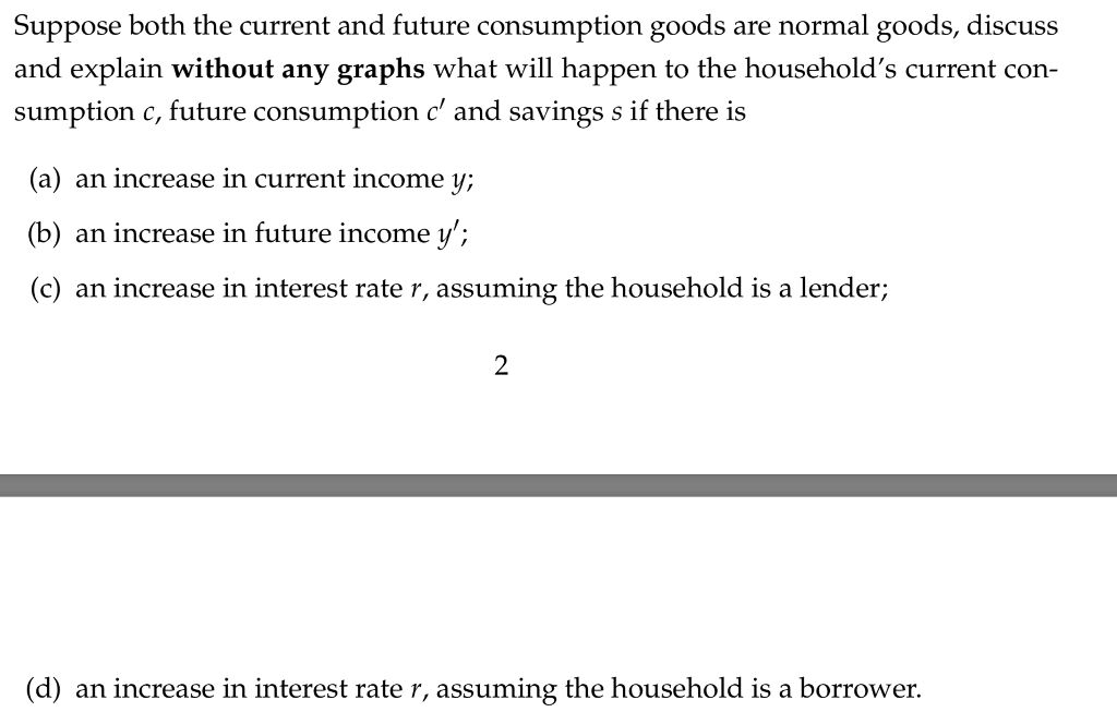 Solved Suppose both the current and future consumption goods | Chegg.com