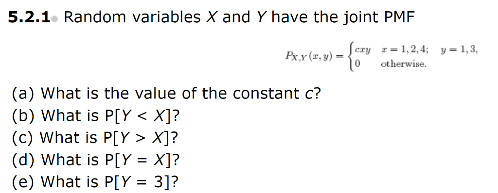 Solved 5.2.1 Random variables X and Y have the joint PMF | Chegg.com