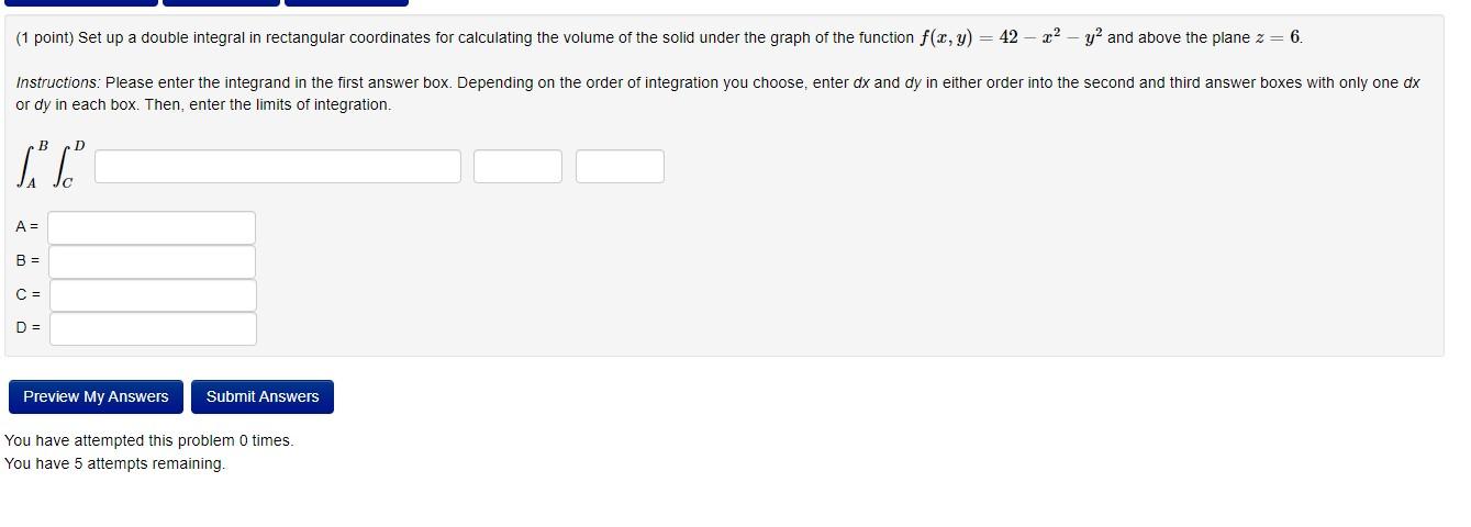 Solved (1 point) Set up a double integral in rectangular | Chegg.com