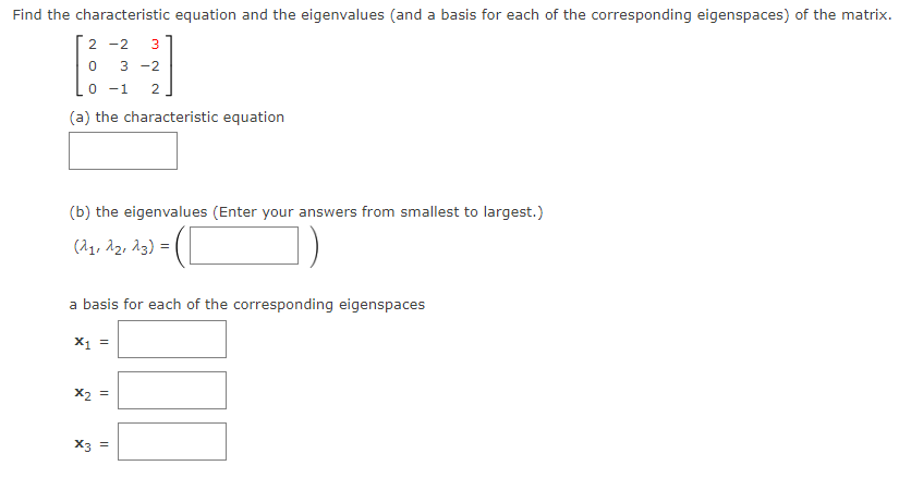 Solved Find the characteristic equation and the eigenvalues | Chegg.com