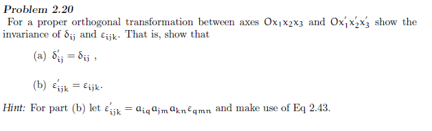 Solved Problem 2.20 For a proper orthogonal transformation | Chegg.com