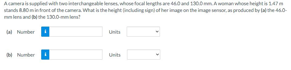 Solved A camera is supplied with two interchangeable lenses, | Chegg.com