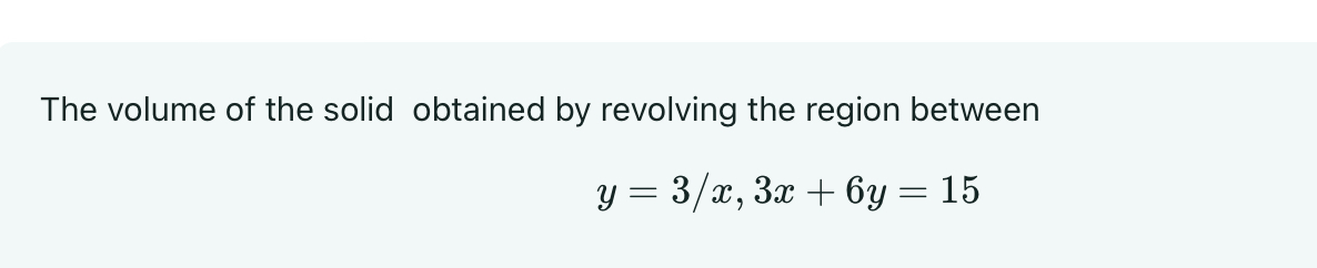 Solved The volume of the solid obtained by revolving the | Chegg.com