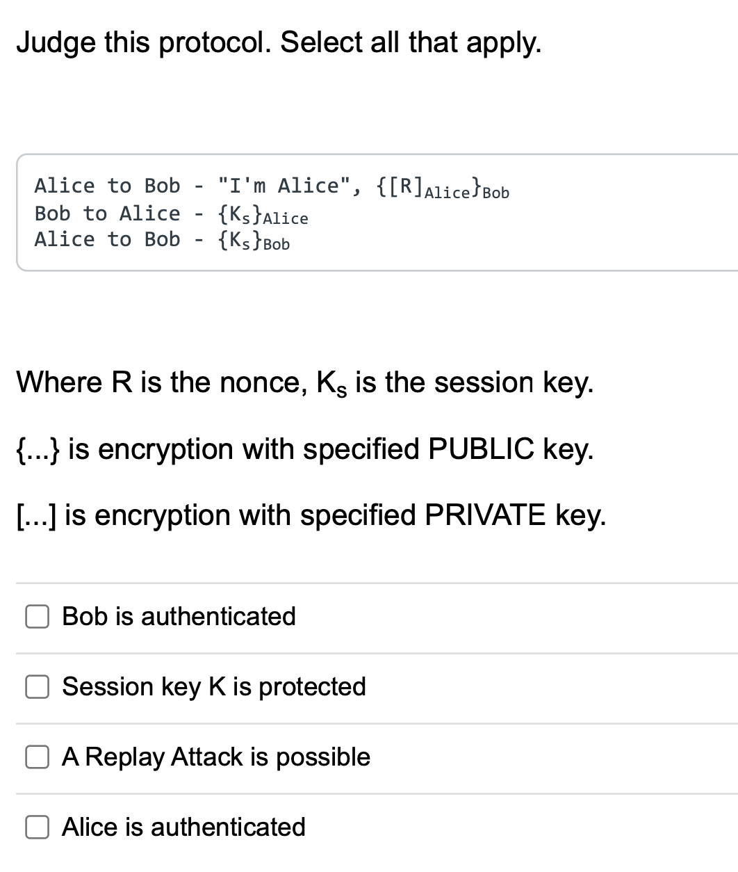 Solved Judge this protocol. Select all that apply. Alice to | Chegg.com