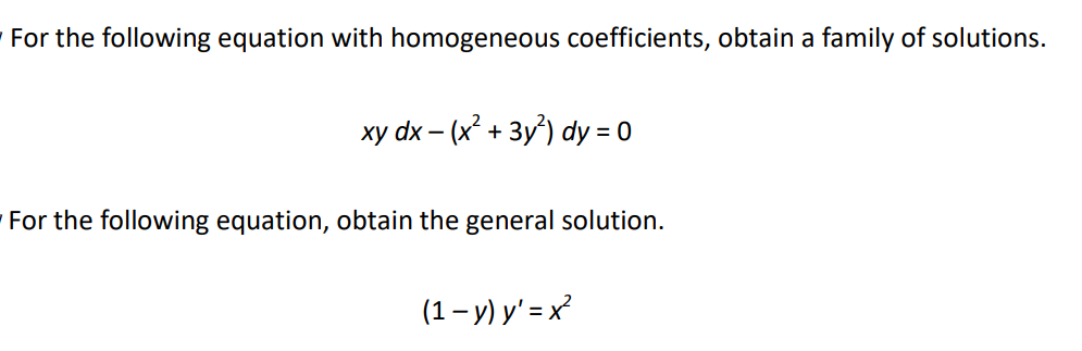 Solved For the following equation with homogeneous | Chegg.com