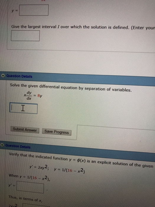Solved Give the largest interval I over which the solution | Chegg.com