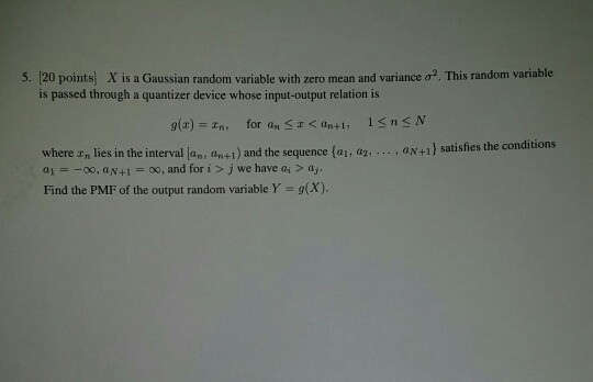 Solved 5. X is a Gaussian random variable with zero mean and | Chegg.com
