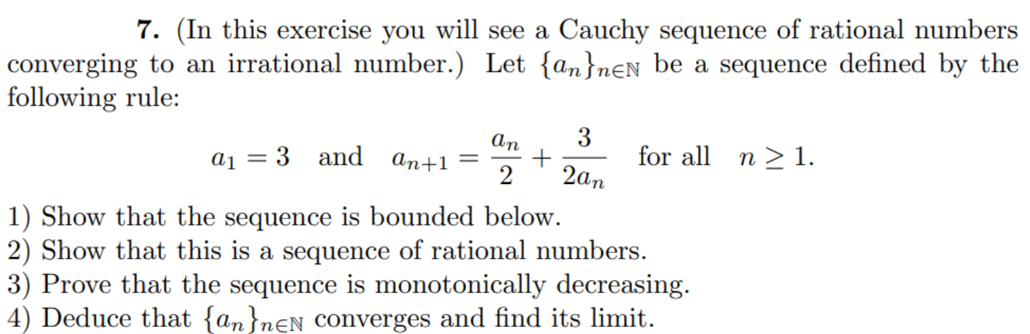 Solved 7. (In this exercise you will see a Cauchy sequence | Chegg.com