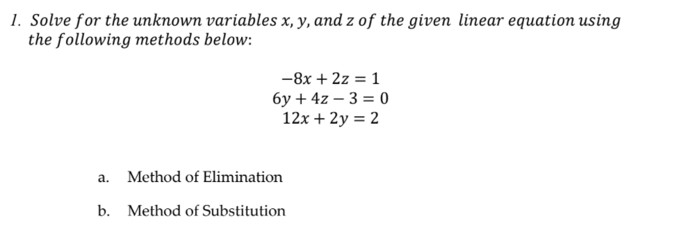 Solved 1. Solve for the unknown variables x, y, and z of the | Chegg.com