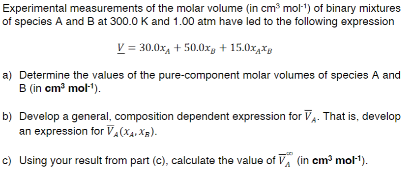 Solved Experimental measurements of the molar volume (in cm3 | Chegg.com