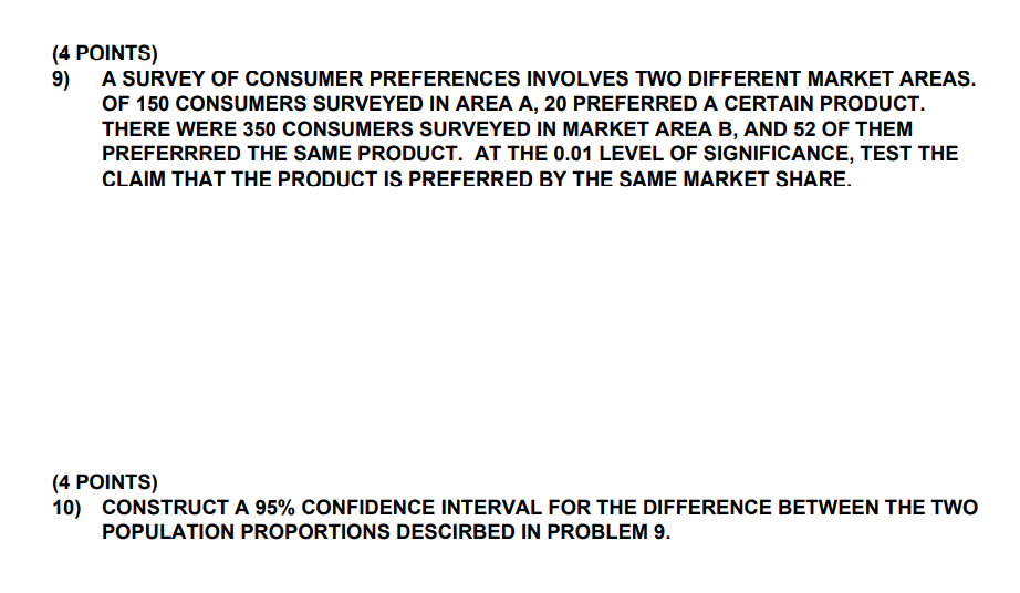 Solved (4 POINTS) 9) A SURVEY OF CONSUMER PREFERENCES | Chegg.com
