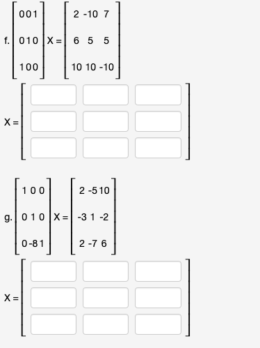 Solved For each section, find the matrix X solving the | Chegg.com