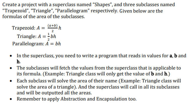 Solved Create a project with a superclass named “Shapes”, | Chegg.com