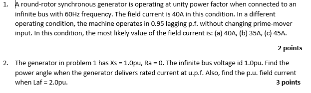Solved 1. A round-rotor synchronous generator is operating | Chegg.com