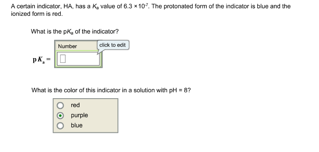 Solved A certain indicator, HA, has a Ka value of 6.3 x107. | Chegg.com