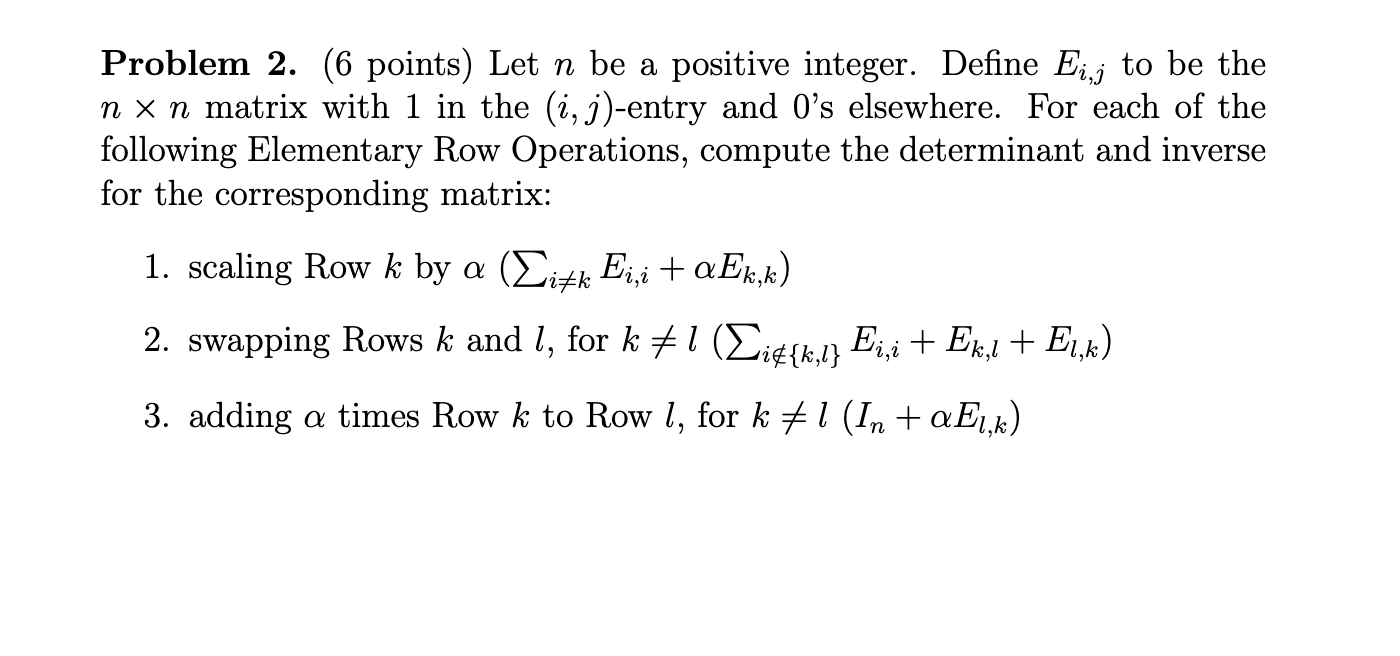 Solved Problem 2. (6 points) Let n be a positive integer. | Chegg.com