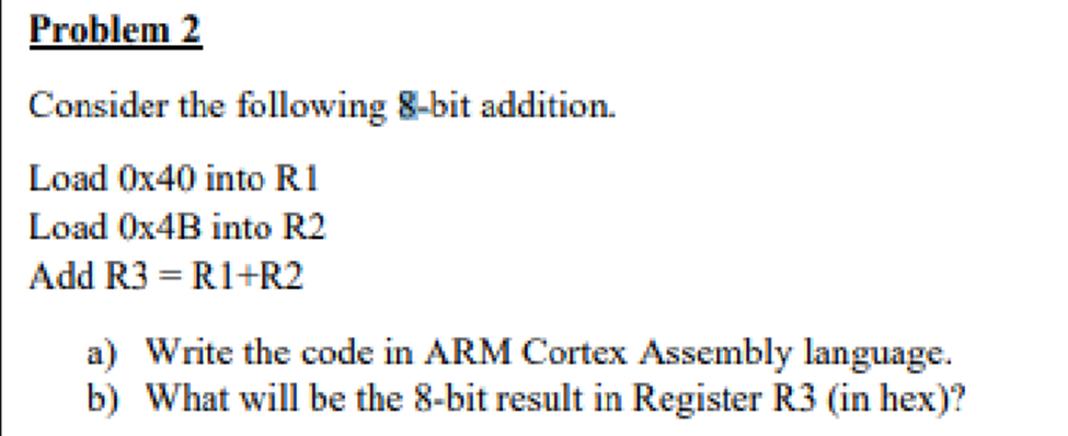 Solved Consider the following 8-bit addition. Load 0×40 into | Chegg.com