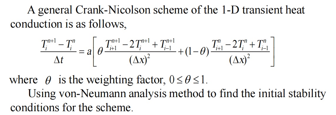 Solved A general Crank-Nicolson scheme of the 1-D transient | Chegg.com
