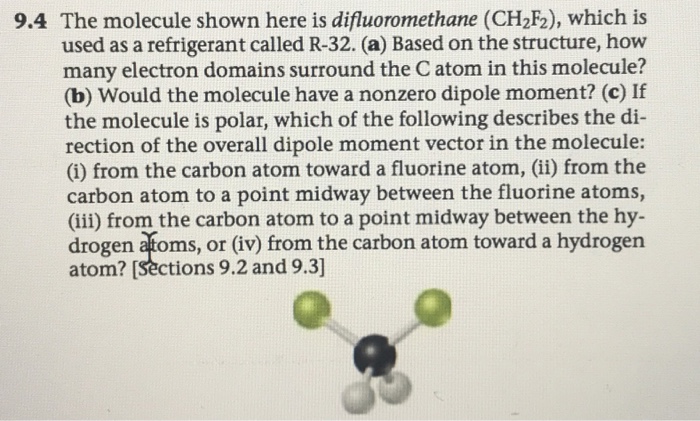 Solved 9.4 The molecule shown here is difluoromethane | Chegg.com