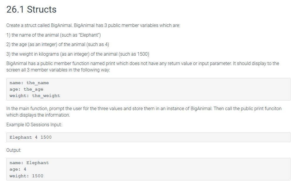 Solved 26.1 Structs Create a struct called BigAnimal. | Chegg.com