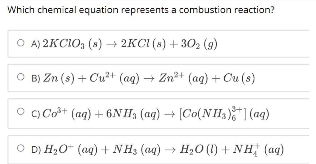 Solved Which chemical equation represents a combustion | Chegg.com