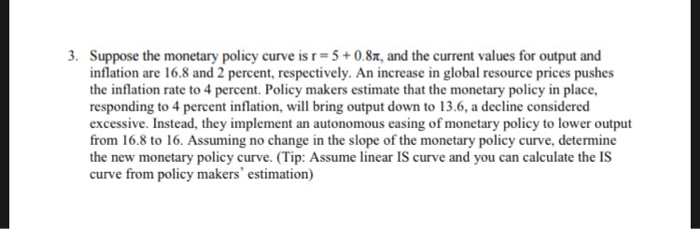 Solved Suppose the monetary policy curve is r 5+0.8x, and | Chegg.com