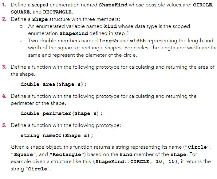 Solved 1. Define a scoped enumeration named ShapeKind whose | Chegg.com