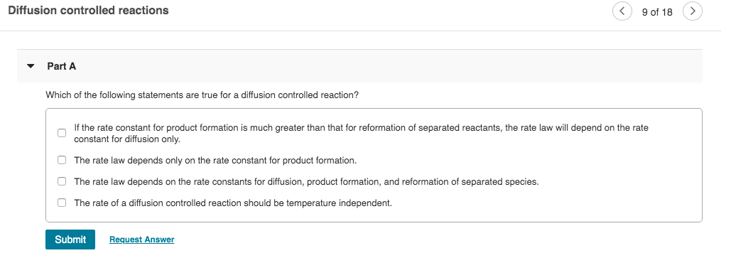 Solved Diffusion controlled reactions 9 of 18 Part A Which | Chegg.com