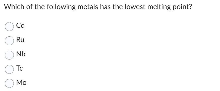 Solved Which of the following metals has the lowest melting | Chegg.com