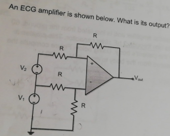 Solved An ECG amplifier is shown below. What is its output? | Chegg.com
