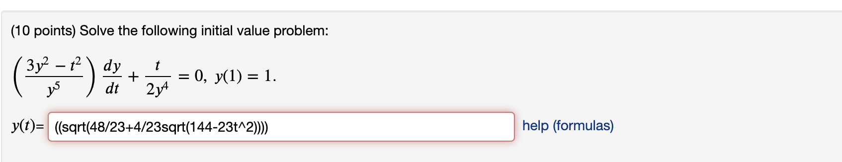 Solved (10 points) Solve the following initial value | Chegg.com
