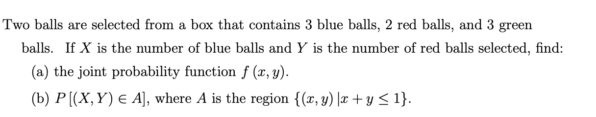 Solved Two balls are selected from a box that contains 3 | Chegg.com