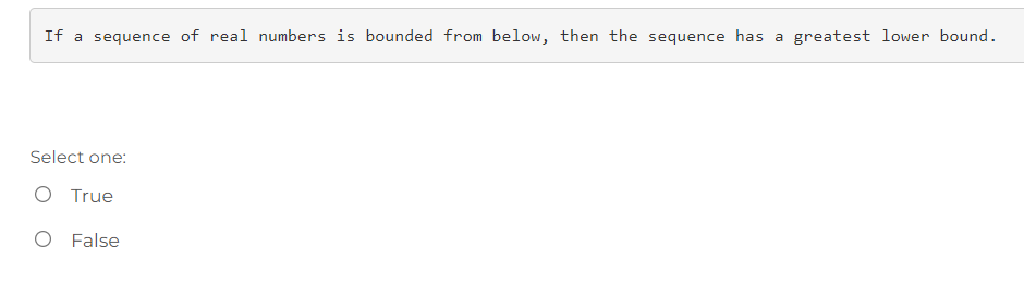 Solved If a sequence of real numbers is bounded from below, | Chegg.com