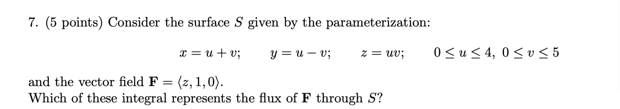 Solved 7. (5 points) Consider the surface S given by the | Chegg.com