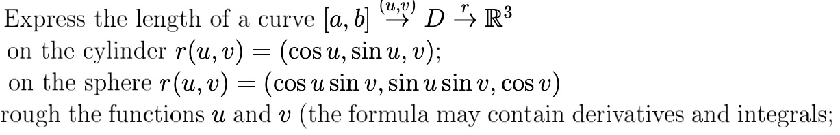 Solved Express the length of a curve [a,b]→(u,v)D→rR3 on the | Chegg.com