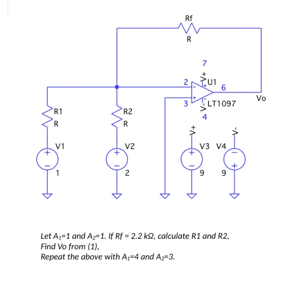 Solved RE R 2 +A- 6 Vo 3 R1 LT1097 R2 AVT R R +A V1 V2 V3 V4 | Chegg.com