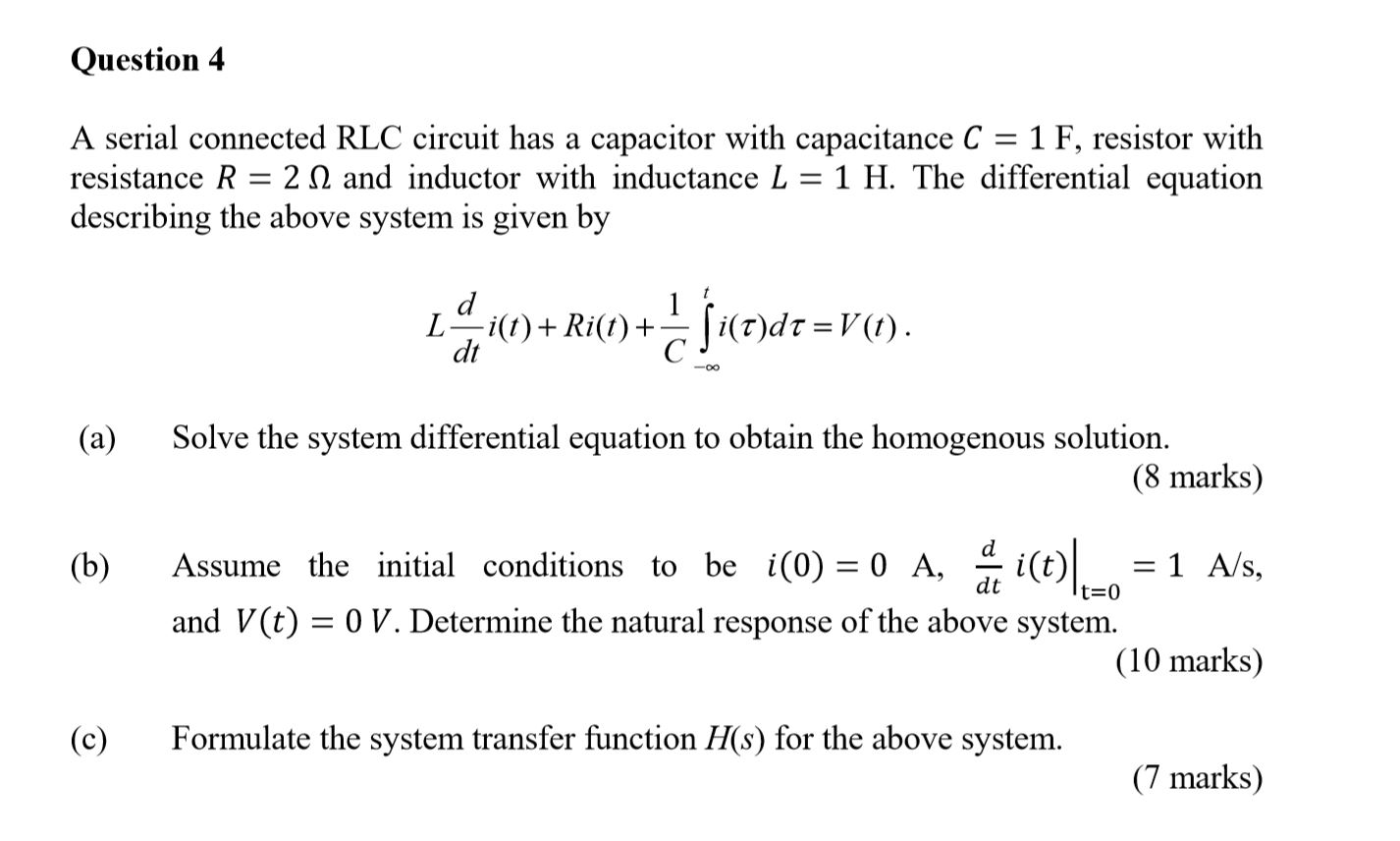 Solved Question 4 A serial connected RLC circuit has a | Chegg.com