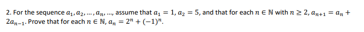 Solved 2. For the sequence a1,a2,…,an,…, assume that | Chegg.com