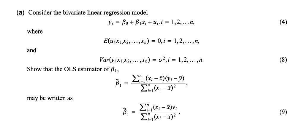 Solved (4) (8) (a) Consider the bivariate linear regression | Chegg.com