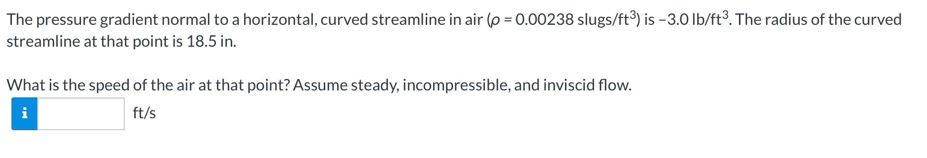 Solved The pressure gradient normal to a horizontal, curved | Chegg.com